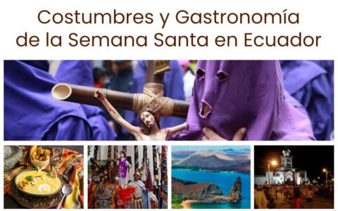 La semana santa en Ecuador sus costumbres y gastronomía